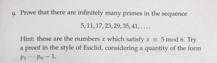 Solved 9. Prove that there are infinitely many primes in the | Chegg.com