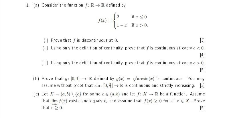Solved 1. (a) Consider the function f: RR defined by if I