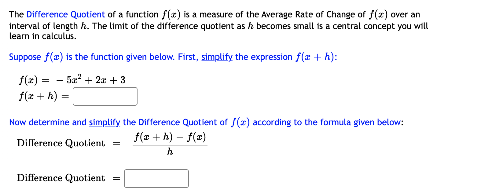 Solved The Difference Quotient of a function f(x) is a | Chegg.com
