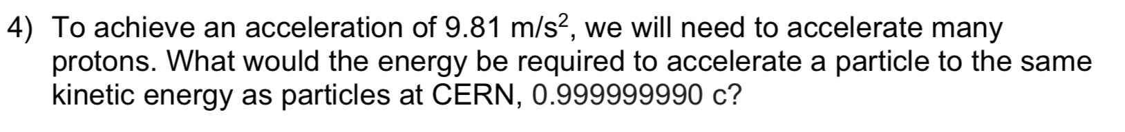 Solved 4) To achieve an acceleration of 9.81 m/s?, we will | Chegg.com
