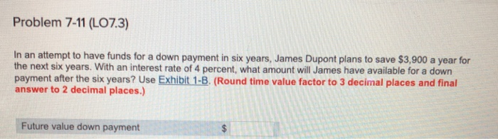 Solved Problem 7-11 (LO7.3) In an attempt to have funds for | Chegg.com