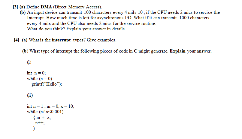 Solved [3] (a) Define DMA (Direct Memory Access). (b) An | Chegg.com
