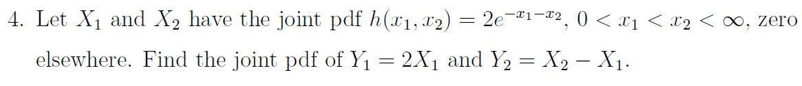 Solved 4. Let X1 and X2 have the joint pdf | Chegg.com