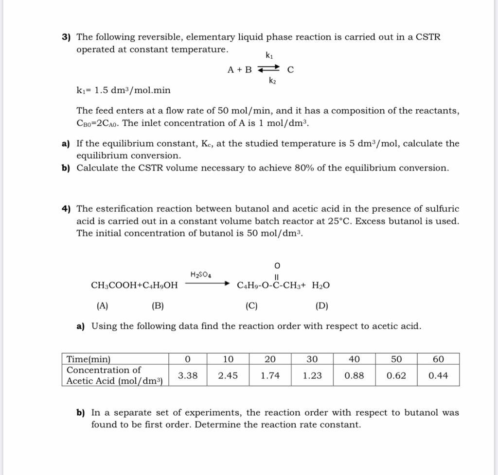 Solved The following reversible, elementary liquid phase | Chegg.com