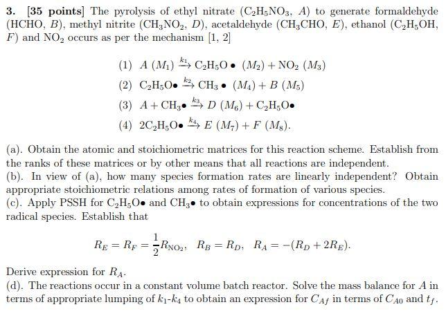 3. [35 points] The pyrolysis of ethyl nitrate | Chegg.com
