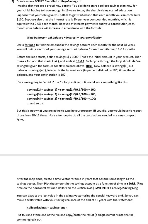 Solved 2 Create A New Script File Called Collegesavings M