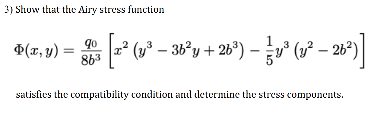Solved 3) Show that the Airy stress function | Chegg.com