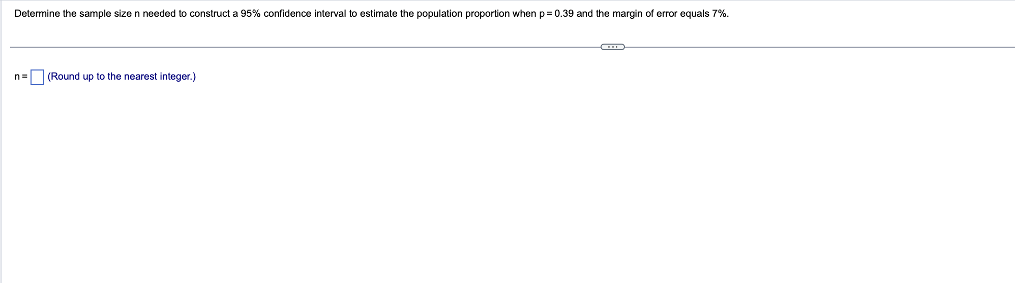 Solved n= (Round up to the nearest integer.) | Chegg.com
