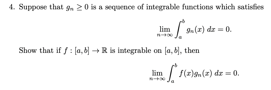 Solved Suppose that gn≥0 is a sequence of integrable | Chegg.com