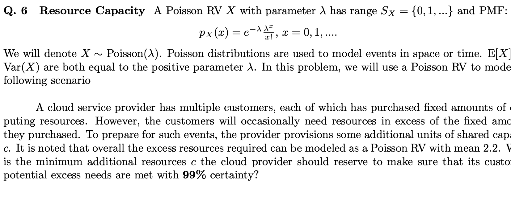 Solved Q. 6 Resource Capacity A Poisson RV X with parameter | Chegg.com