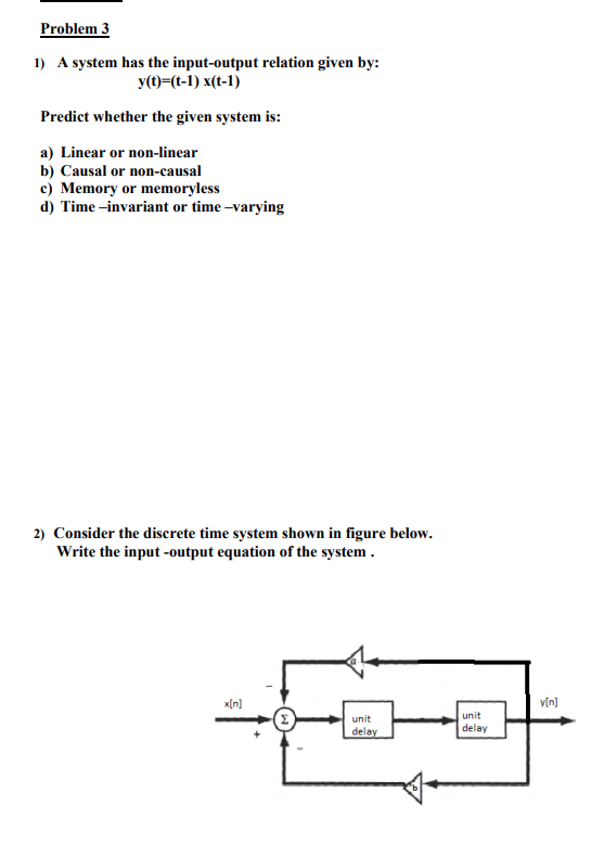 Solved Problem 3 1) A system has the input-output relation | Chegg.com
