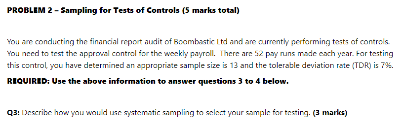 Solved PROBLEM 2 - Sampling for Tests of Controls (5 marks | Chegg.com