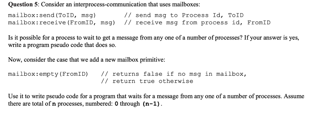 Solved Question 5: Consider an interprocess-communication | Chegg.com
