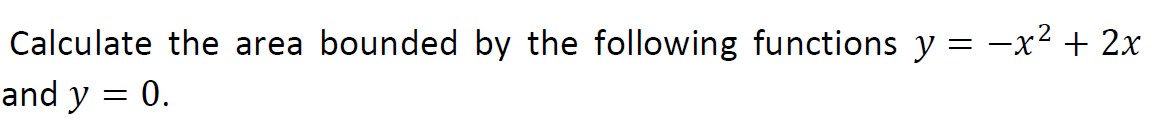 Solved Calculate the area bounded by the following functions | Chegg.com