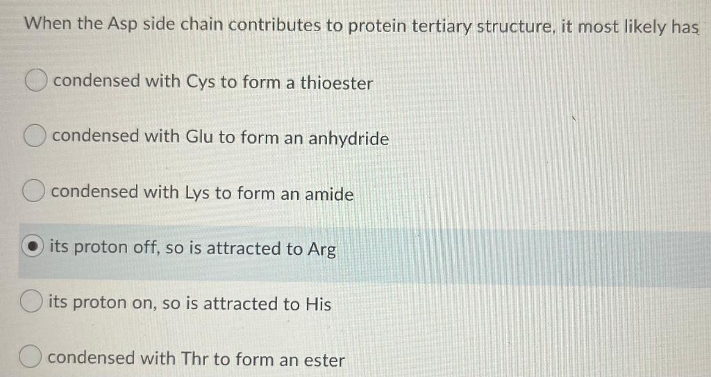 Solved When the Asp side chain contributes to protein | Chegg.com