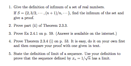 Solved 1. Give the definition of infimum of a set of real | Chegg.com