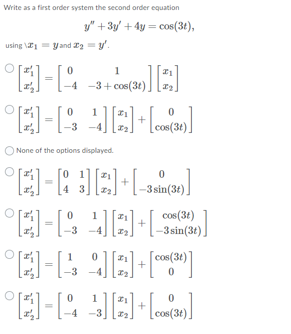 Solved Write as a first order system the second order | Chegg.com