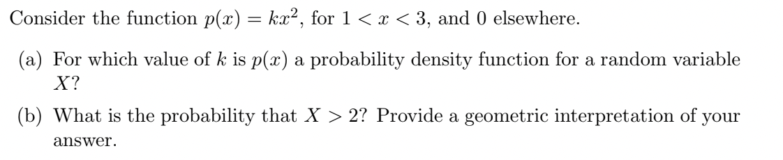 Solved Consider the function p(x)=kx2, for 12 ? Provide a | Chegg.com