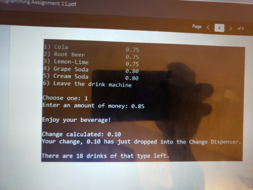 Solved C Write A Program That Simulates A Soft Drink 7710