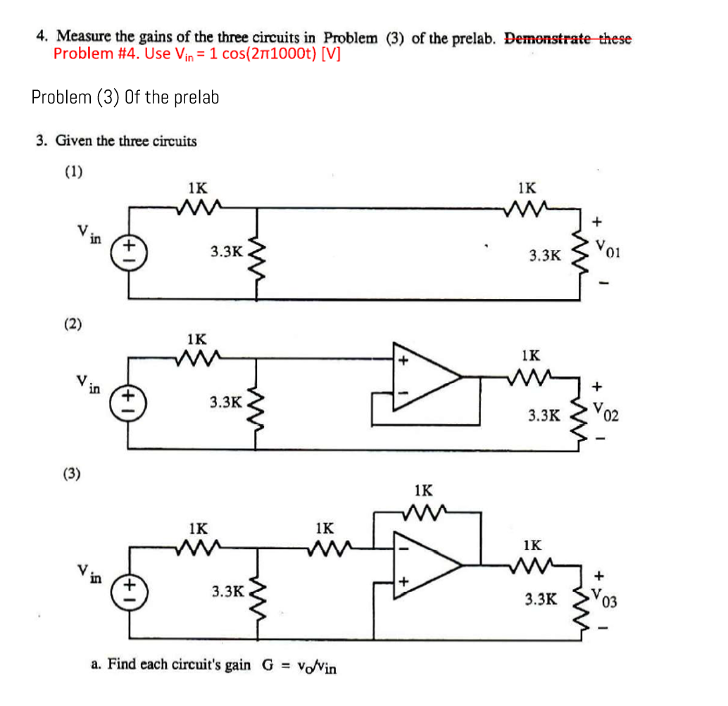 Solved 4. Measure the gains of the three circuits in Problem | Chegg.com