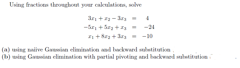 Solved Using fractions throughout your calculations, solve | Chegg.com