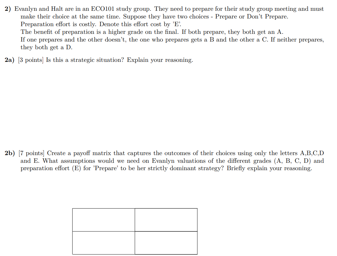 Solved 2) Evanlyn and Halt are in an ECO101 study group. | Chegg.com