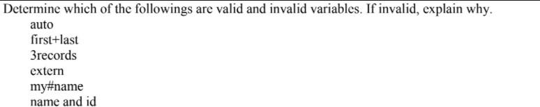 Solved Determine which of the followings are valid and | Chegg.com