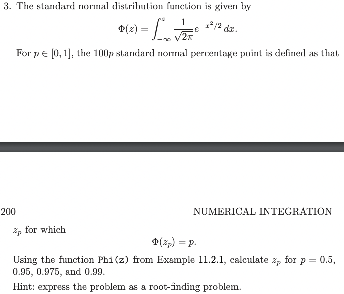 Solved 3. The standard normal distribution function is given | Chegg.com