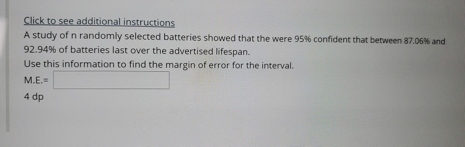 Solved Click to see additional instructions A study of n | Chegg.com