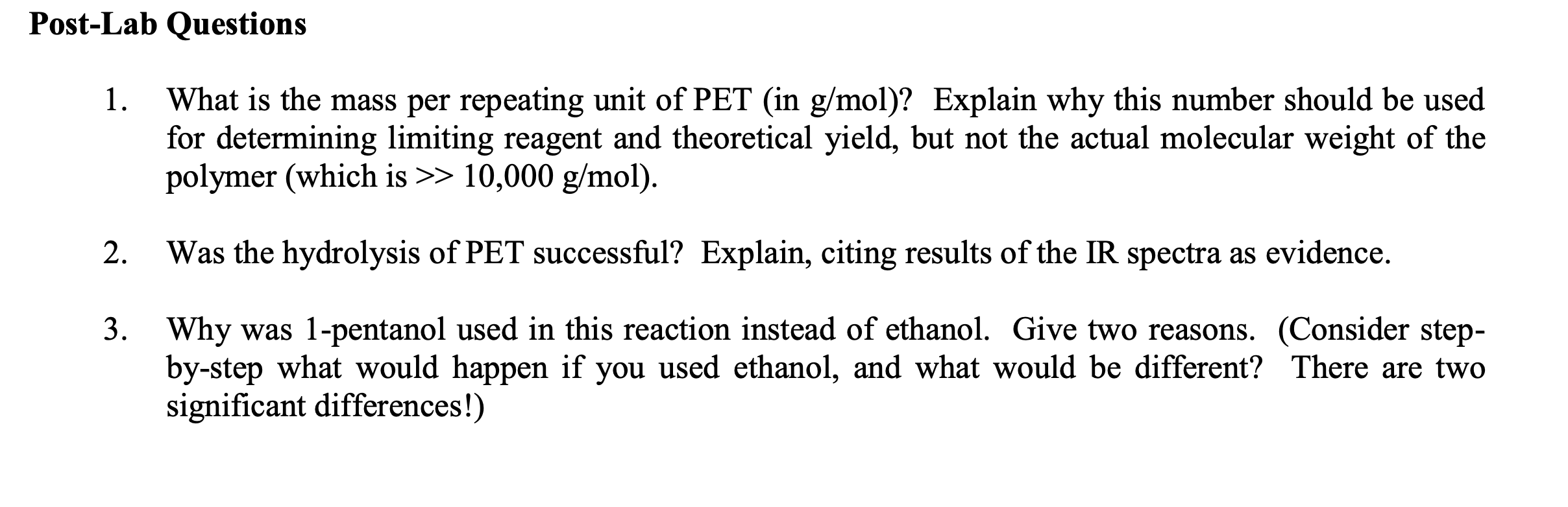 Solved Post-LabQuestions 1. What is the mass per repeating | Chegg.com