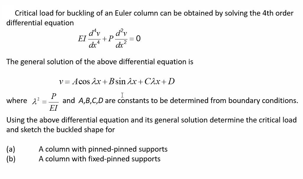 Solved Critical load for buckling of an Euler column can be | Chegg.com