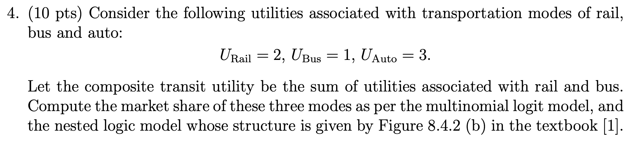 Solved (10 pts) Consider the following utilities associated | Chegg.com