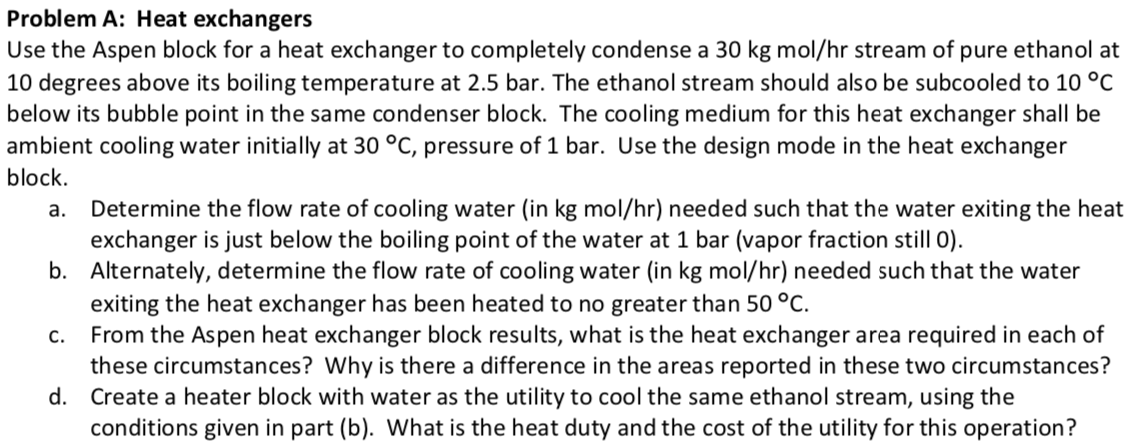 Problem A: Heat exchangers Use the Aspen block for a | Chegg.com