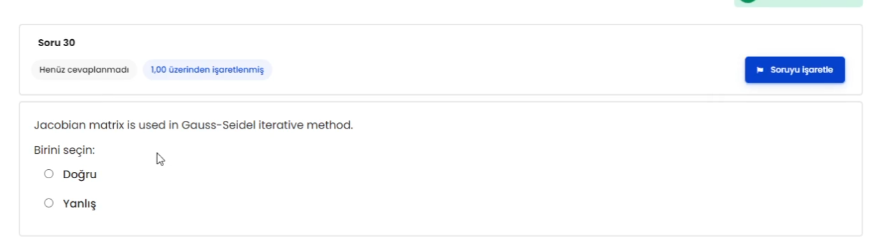 Solved Soru 30 Henüz cevaplanmadı 1,00 üzerinden | Chegg.com
