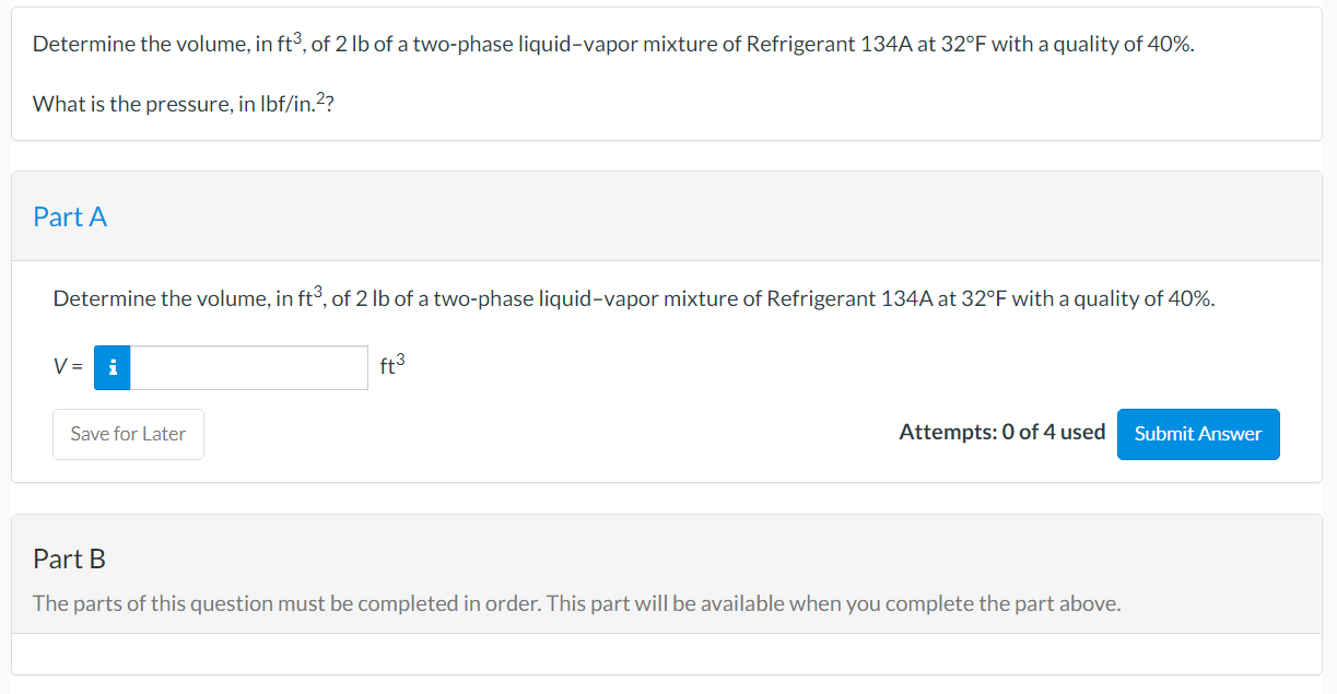 Solved Determine the volume, in ft3, of 2lb of a two-phase | Chegg.com