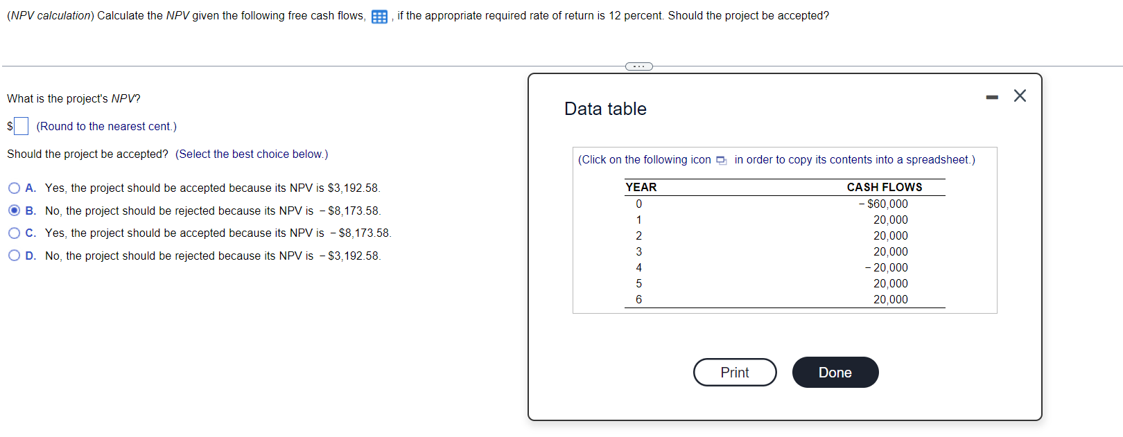 Solved (NPV calculation) Calculate the NPV given the | Chegg.com
