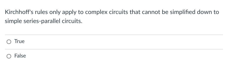 Solved Kirchhoff's rules only apply to complex circuits that | Chegg.com