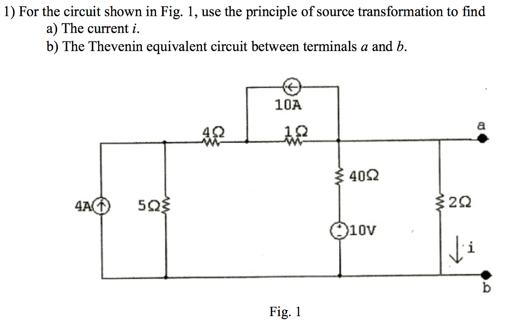 Solved 1) For the circuit shown in Fig. 1, use the principle | Chegg.com