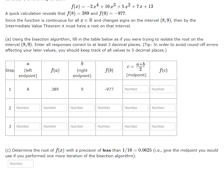 Solved = = f(x) = -224 + 16 23 +5 22 + 7x+13 + A quick | Chegg.com