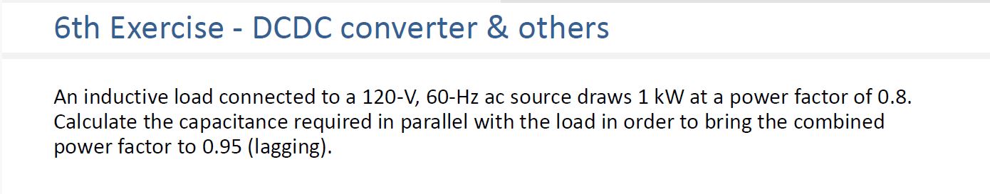 Solved An inductive load connected to a 120-V,60-Hz ac | Chegg.com