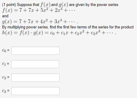 Solved Suppose that and are given by the power | Chegg.com