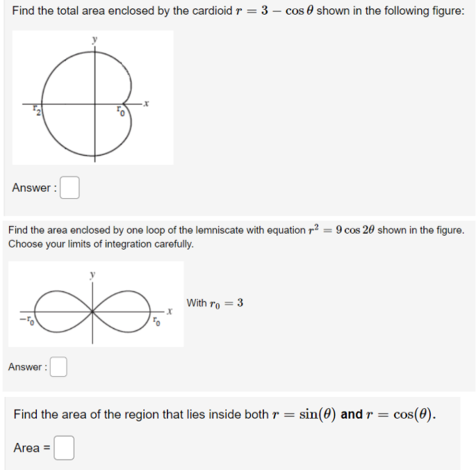 Solved Find the total area enclosed by the cardioid r = 3 – | Chegg.com