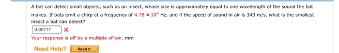 Solved A bat can detect small objects, such as an insect, | Chegg.com