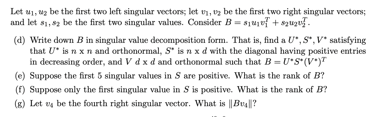 Let u1,u2 be the first two left singular vectors; let | Chegg.com
