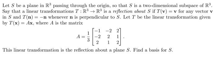 Solved Let S be a plane in R3 passing through the origin, so | Chegg.com
