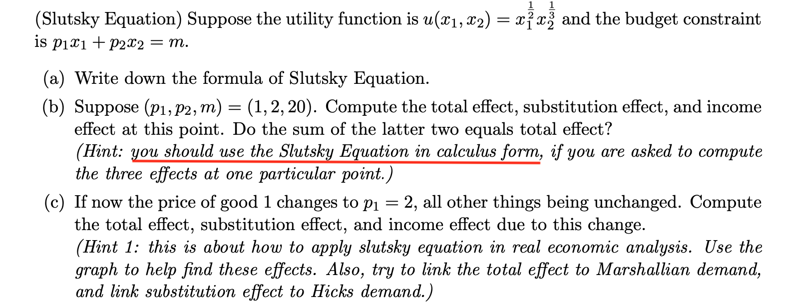 1 1 (Slutsky Equation) Suppose the utility function | Chegg.com