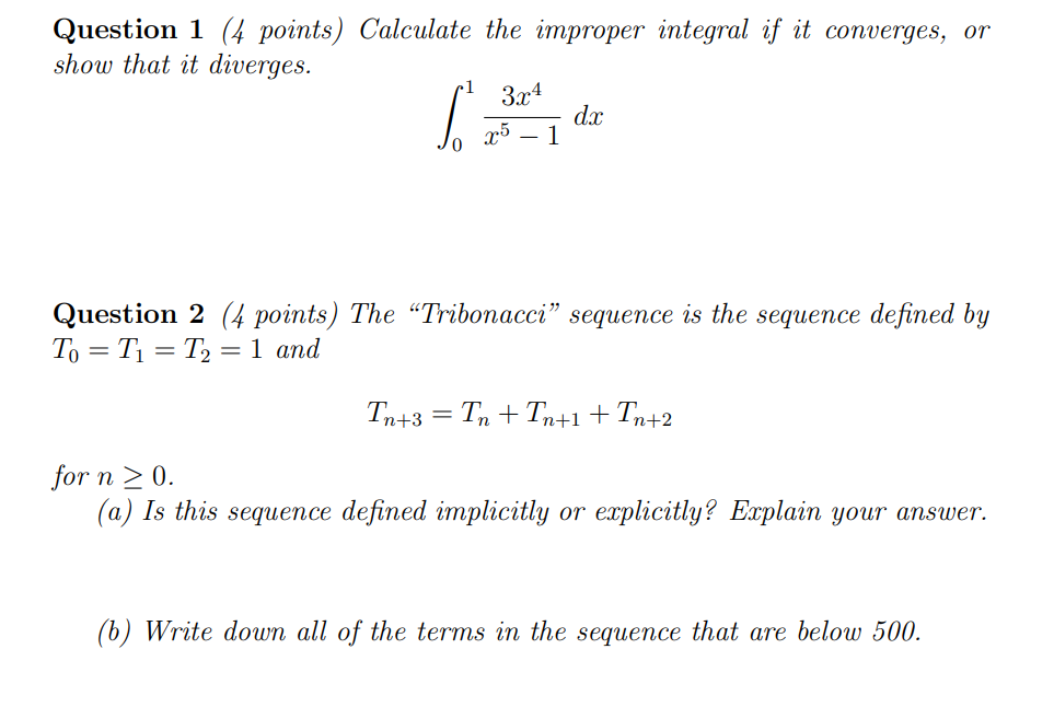 Solved Question 1 (4 points) Calculate the improper integral | Chegg.com