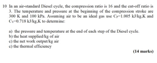 Solved 10 In an air-standard Diesel cycle, the compression | Chegg.com