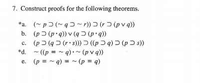 Solved 7. Construct proofs for the following theorems. *a. | Chegg.com
