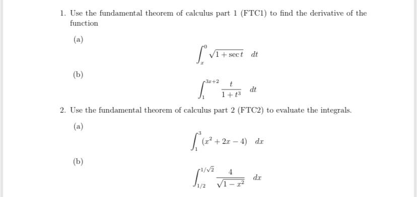 Solved 1. Use the fundamental theorem of calculus part 1 | Chegg.com